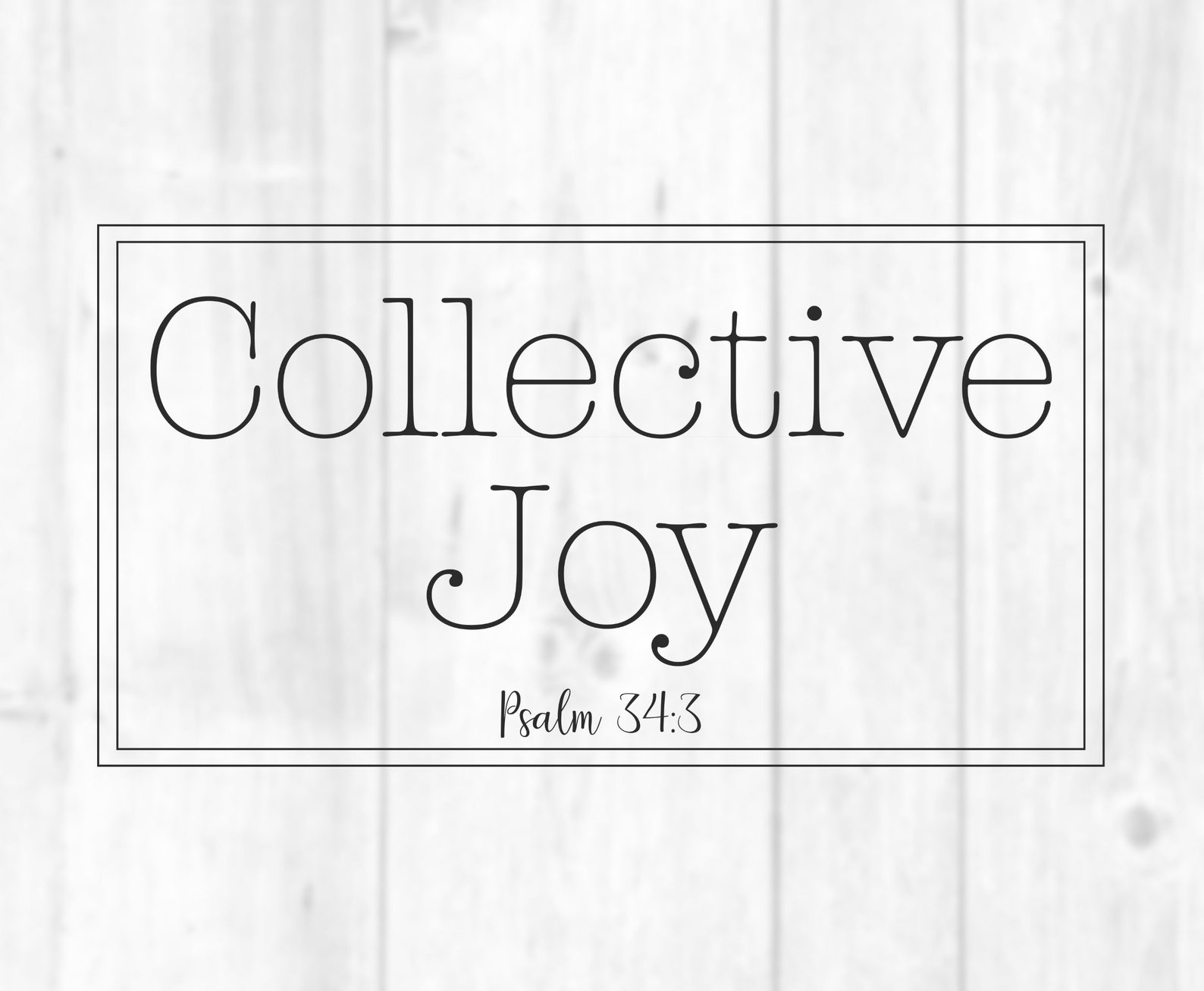 Collective Joy SVG File, Psalm 34:3 PNG File, Christian Digital Bundle ...