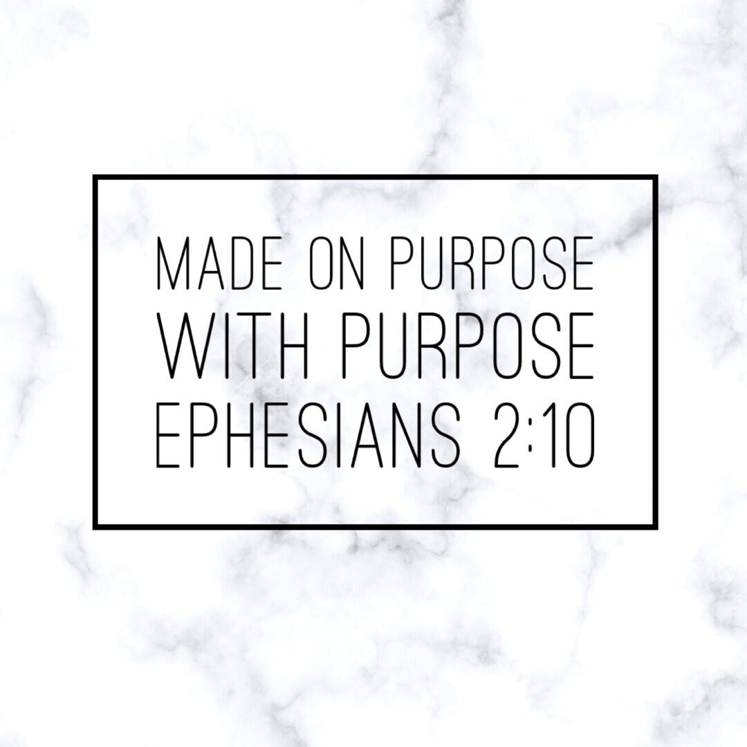 Made on Purpose With Purpose SVG File, Ephesians 2:10 PNG File ...