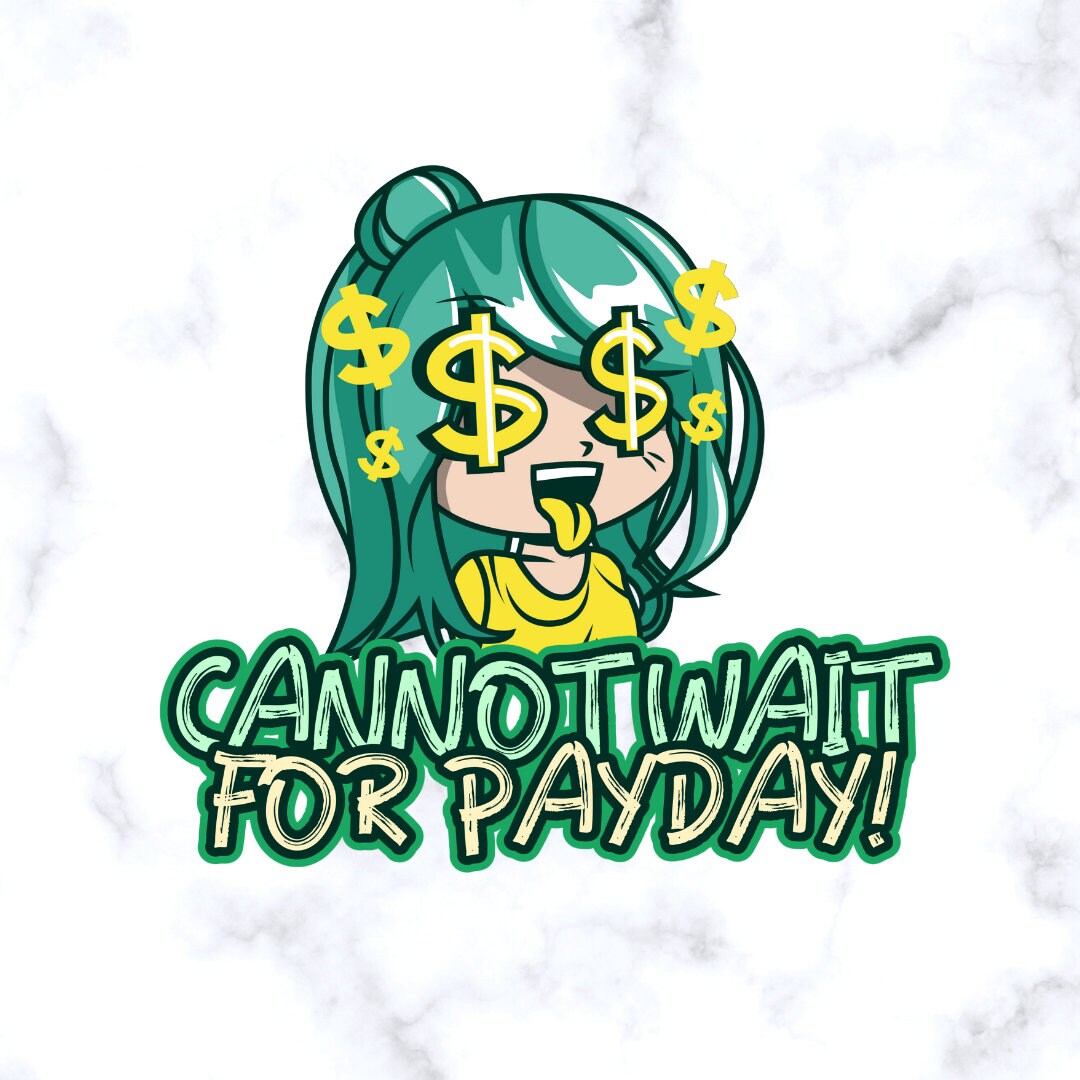Cannot Wait for Payday SVG File, Cannot Wait for Payday Png File, Money ...