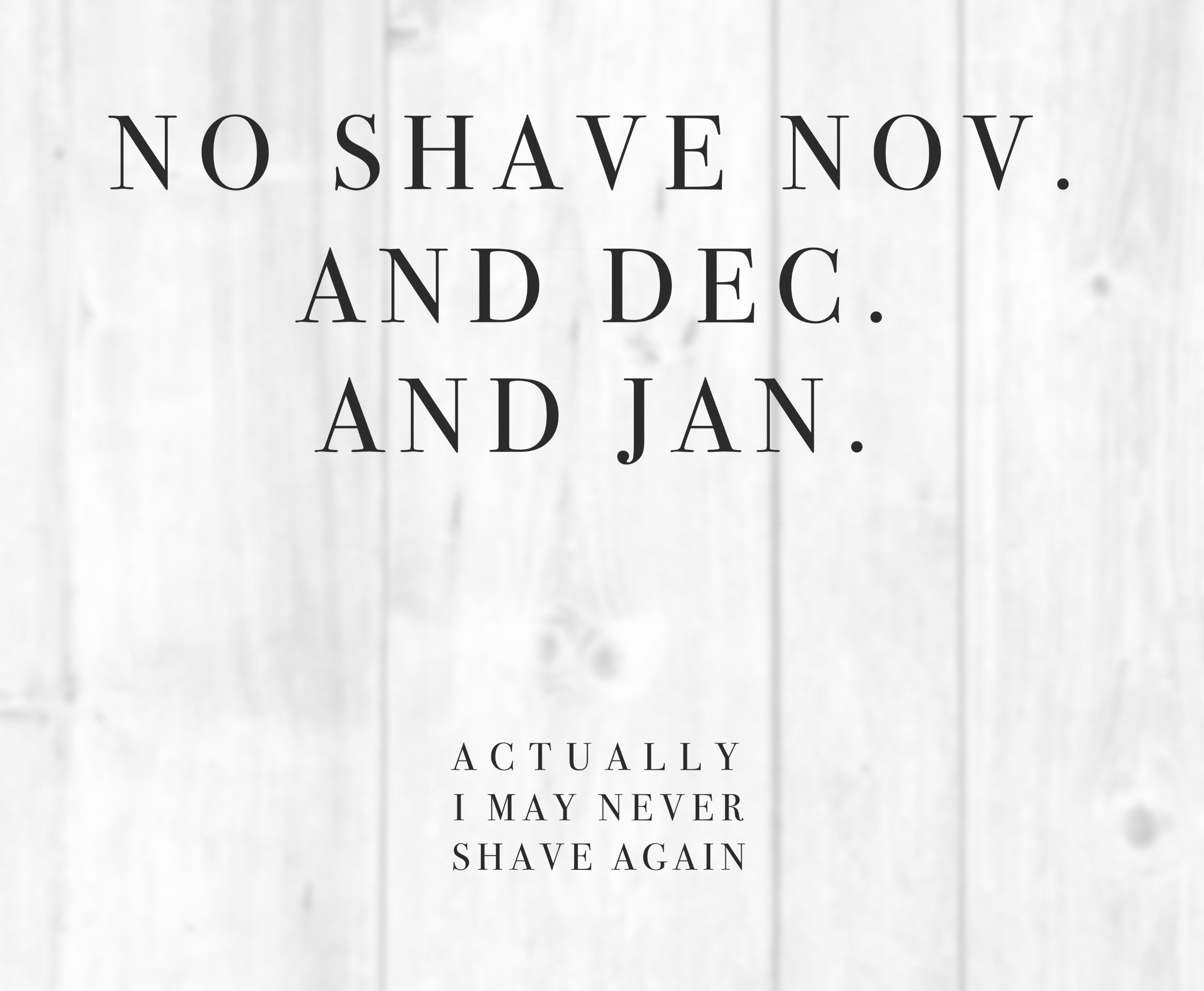 No Shave November... SVG Design for Cricut, Hilarious Quote Digital ...