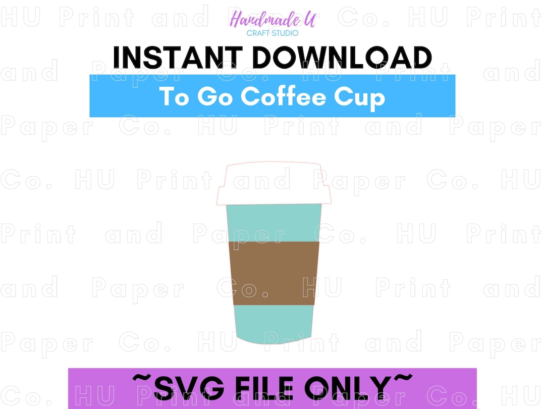Coffee Cup to Go Name Tag SVG File for Crafters, Ras, Teachers, and ...