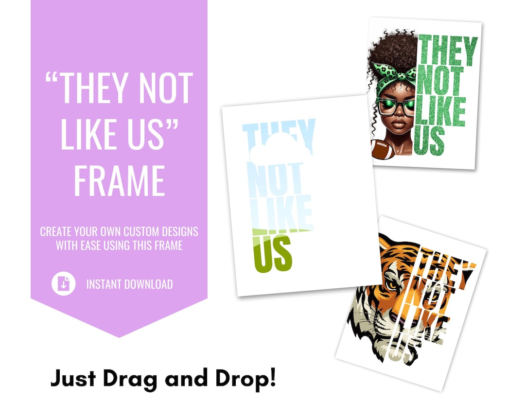 They Not Like Us Canva Frame Template | Sports | Sublimation | Crafting ...