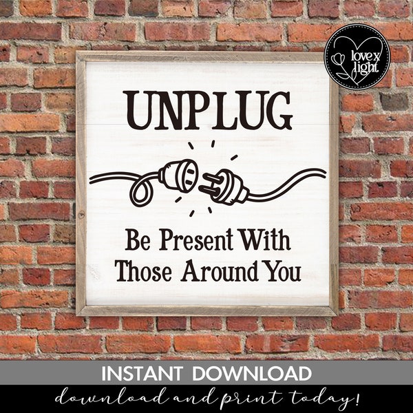 Unplug and Be Present Sign - Etsy