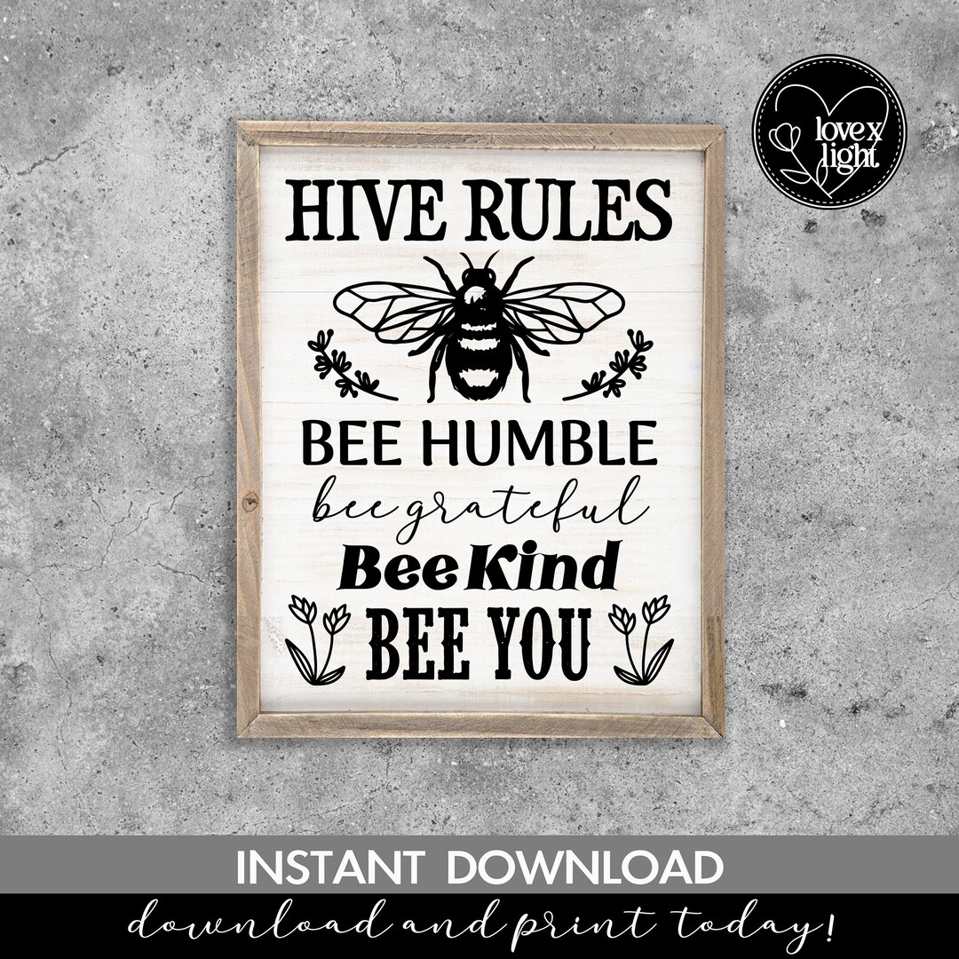 Hive Rules Bee Honey Kind Grateful Bee You Farmhouse Wall Sign, Svg ...