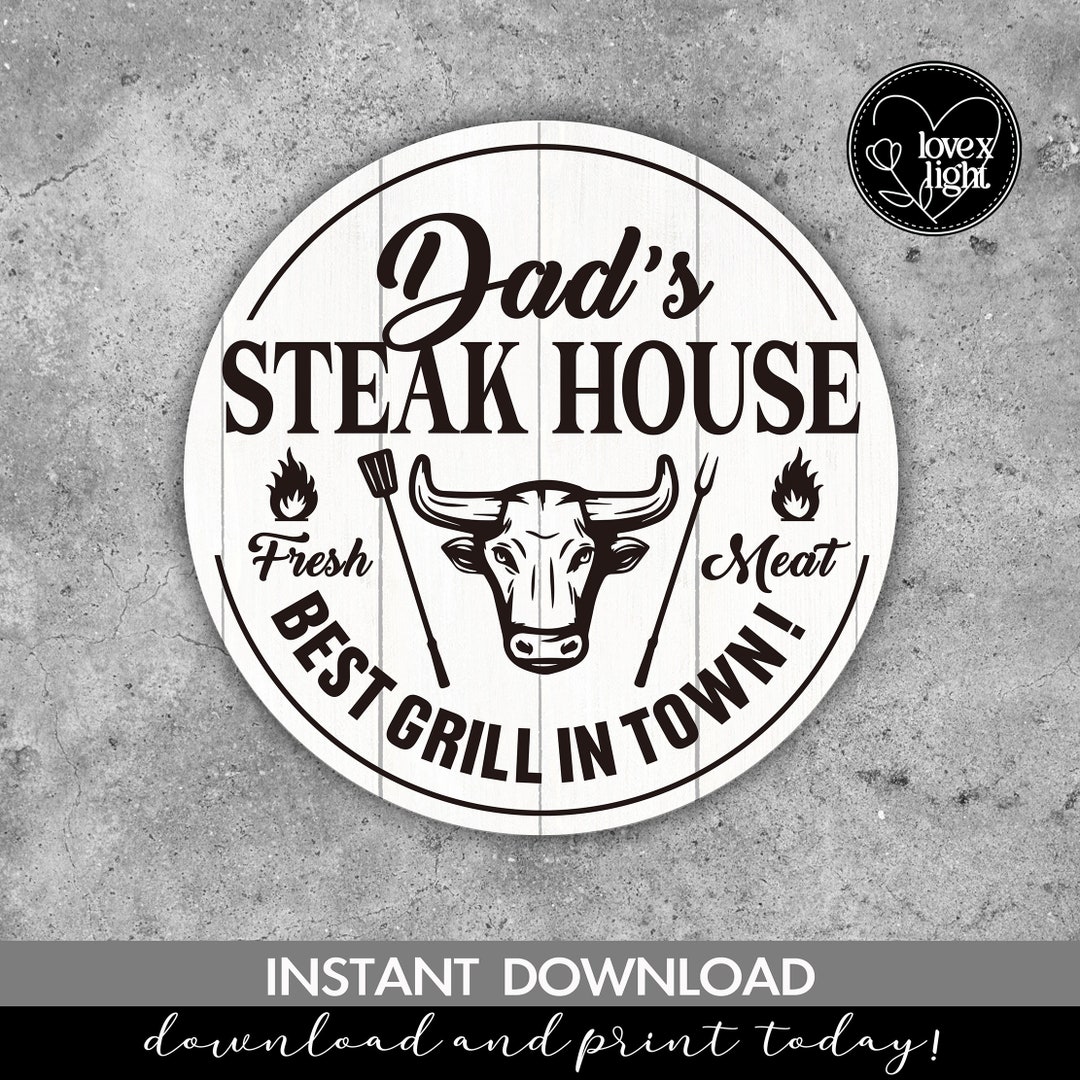 Dad Steak House Bbq Kitchen Best Grill Town Country Farmhouse Wall Sign ...