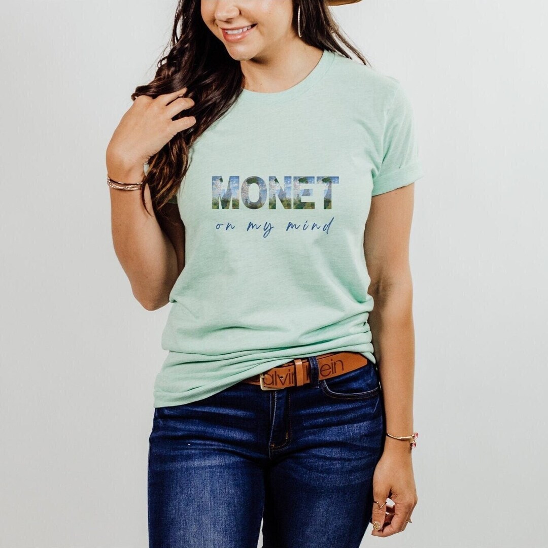Claude Monet Shirt, Monet Paintings, Monet on My Mind, Impressionist ...