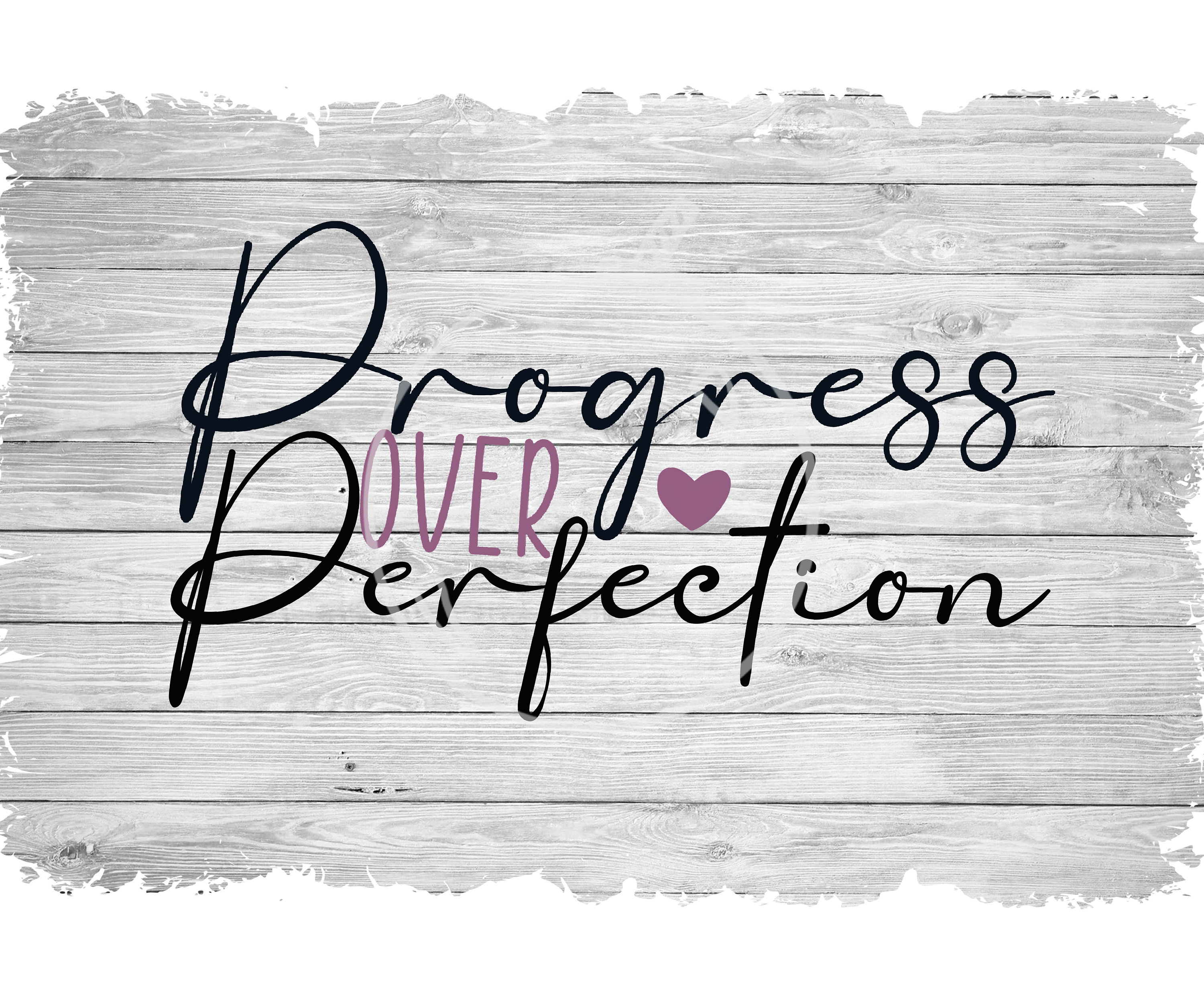 Progress Over Perfection Svg Png Jpg Sublimation Waterslide Image Best ...