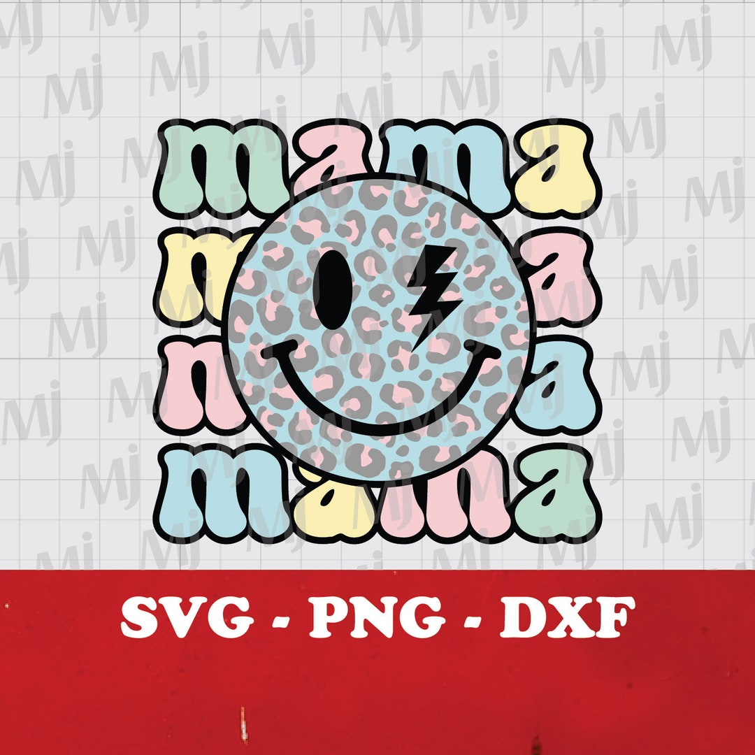 Mama Smiley Face SVG: Mother's Day Cut File (digital Download) - Etsy