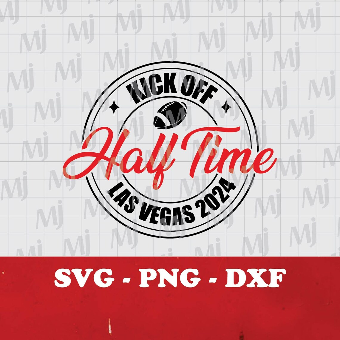 Kick off Svg, Half Time 2024 SVG, Football Season SVG, Clipart for ...