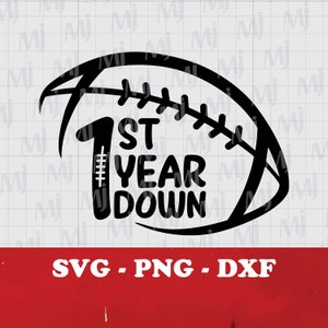 1ST Year Down SVG, First Year Down Football Saying SVG, Football Mom ...