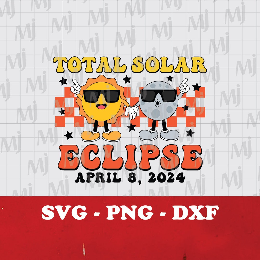 Total Solar Eclipse Svg, April 8 2024, Retro Svg, Astronomy Svg, Solar ...