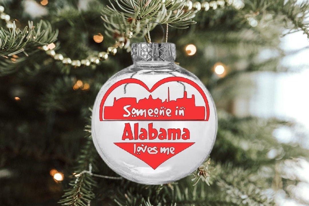 Alabama Christmas Ornament - Someone in Alabama Loves Me - Etsy
