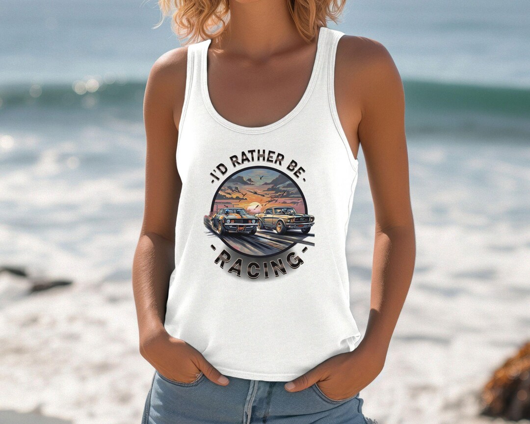 I'd Rather Be Racing Women's Ideal Racerback Tank, Drag Racing Tank ...