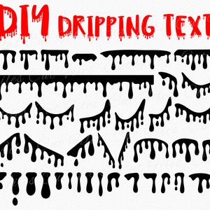 Dripping Elements SVG Vector, DIY Dripping Text Design, Drip Template ...