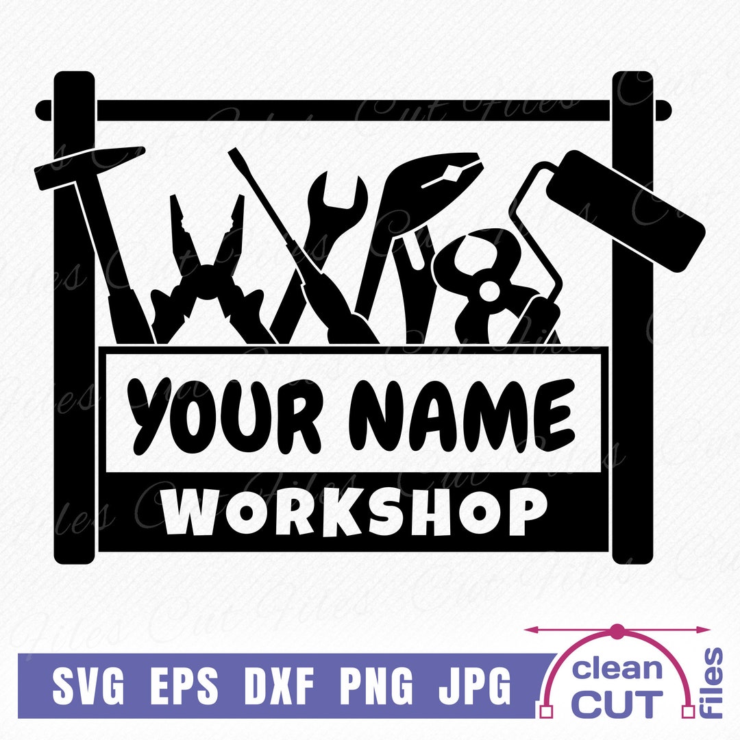 Your Name Workshop Sign SVG, Vector Cutting and Clipart Files ...