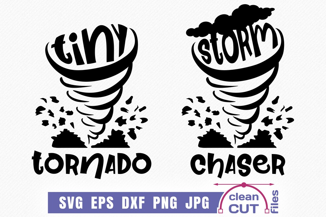 Tiny Tornado Storm Chaser SVG Funny T-shirt Vector Design Gift for Mom ...