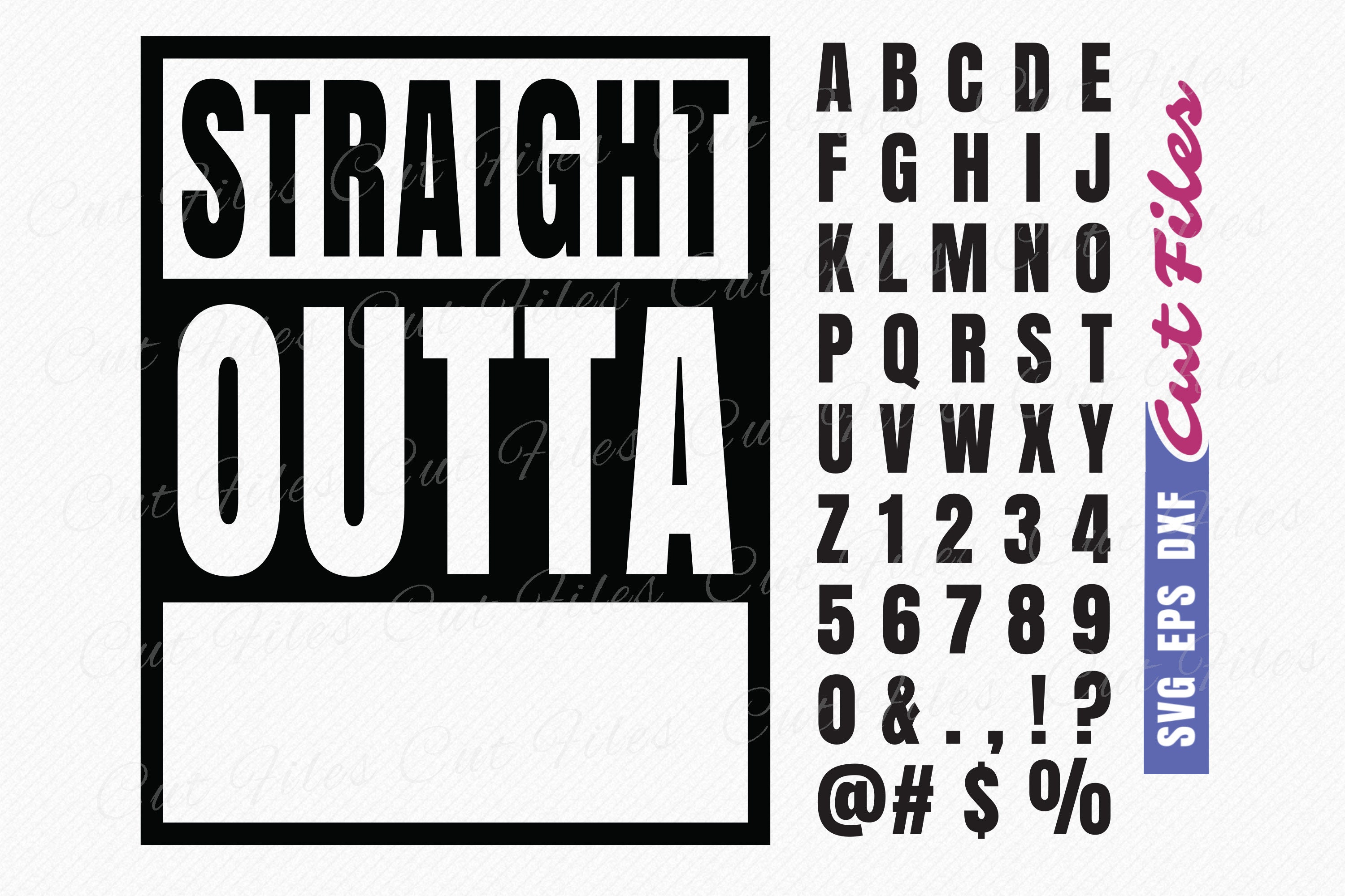 Straight Outta Blank Template SVG Bundle With Letters Numbers Etsy Canada