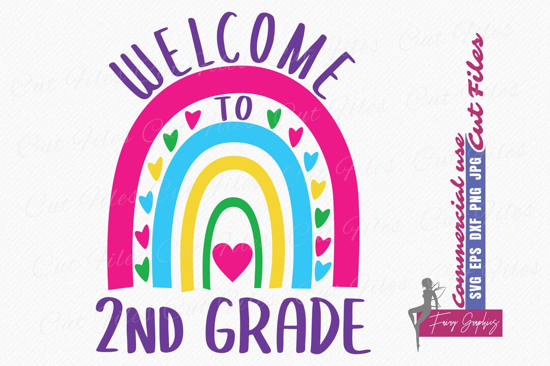 2nd Grade Rainbow SVG, Welcome to Second Grade Rainbow SVG, Back to ...