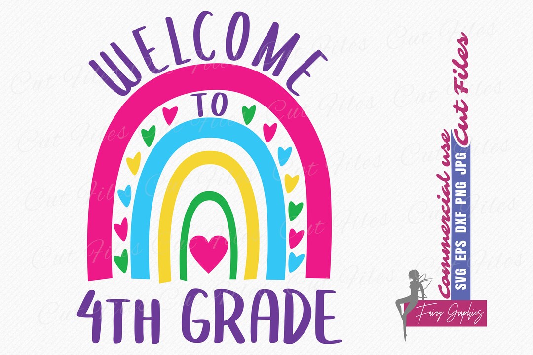 4th Grade Rainbow SVG, Welcome to Fourth Grade Rainbow SVG, Back to ...