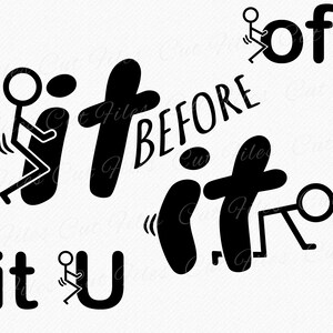 F It Before It F You SVG SVG - Funny F It T-shirt Vector, Gift for Dad ...