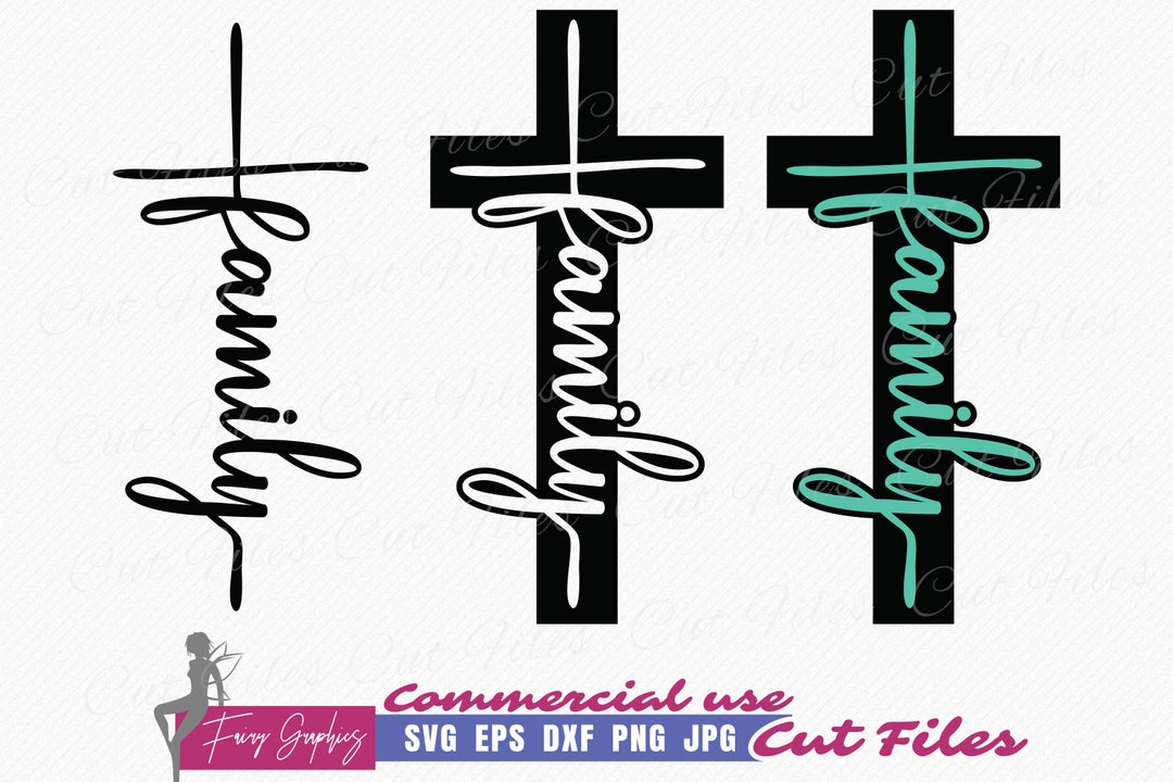 Family Cross SVG, Religious SVG, Spiritual T-shirt Design, Script Faith ...
