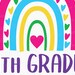 4th Grade Rainbow SVG, Welcome to Fourth Grade Rainbow SVG, Back to ...