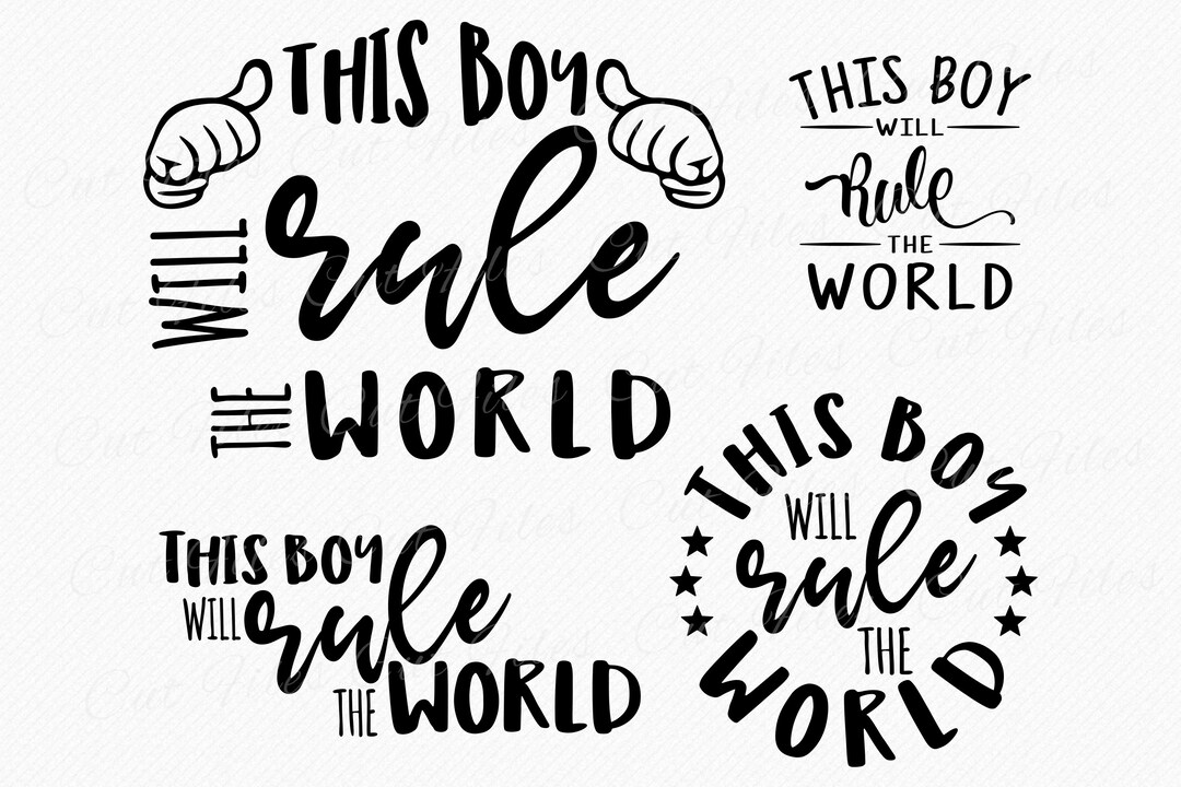 Boy SVG, This Boy Will Rule the World SVG, Cutting and Clipart Files ...