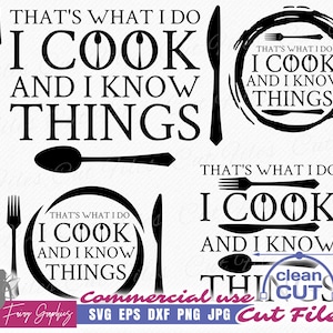 Cooking SVG, I Cook and I Know Things SVG T-shirt Designs | 4 Cool Chef ...