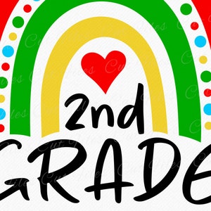 2nd Grade SVG, Second Grade Rainbow SVG, Back to School Shirt Cutting ...