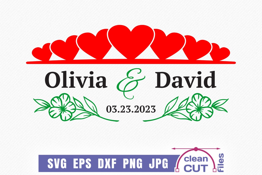 Wedding Names SVG - Wedding Signs, Marriage Name Frame, Floral Frame ...