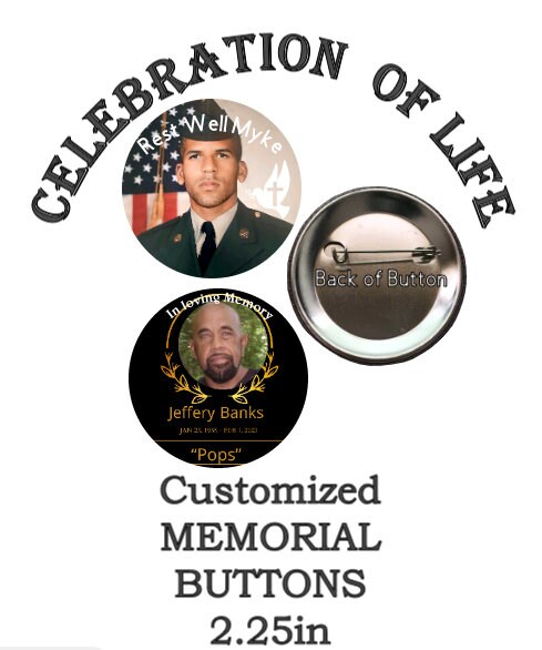 Custom Memorial Celebration of Life Buttons Buttons for Funerals and ...