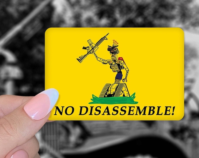 NO Disassemble Johnny 5 - 80’s Movie Gadsden Flag -vinyl Sticker ...