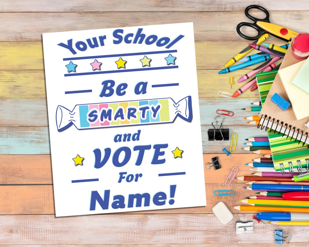Custom - Blue - Be a Smarty - School Student Council Campaign Posters ...