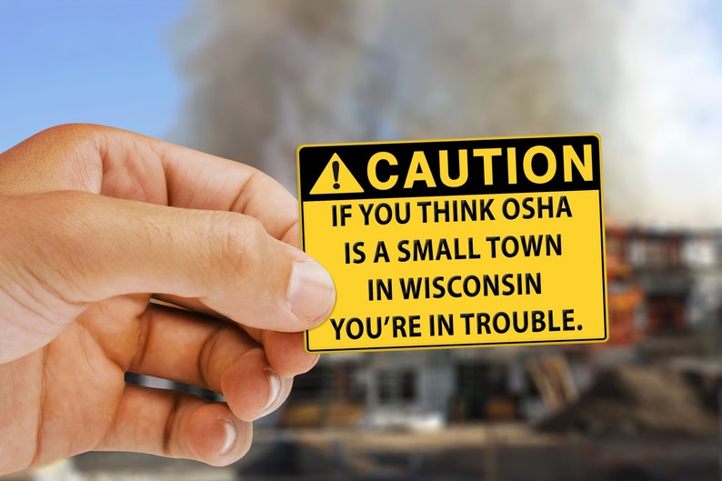 If You Think OSHA is a Small Town in Wisconsin You're in - Etsy