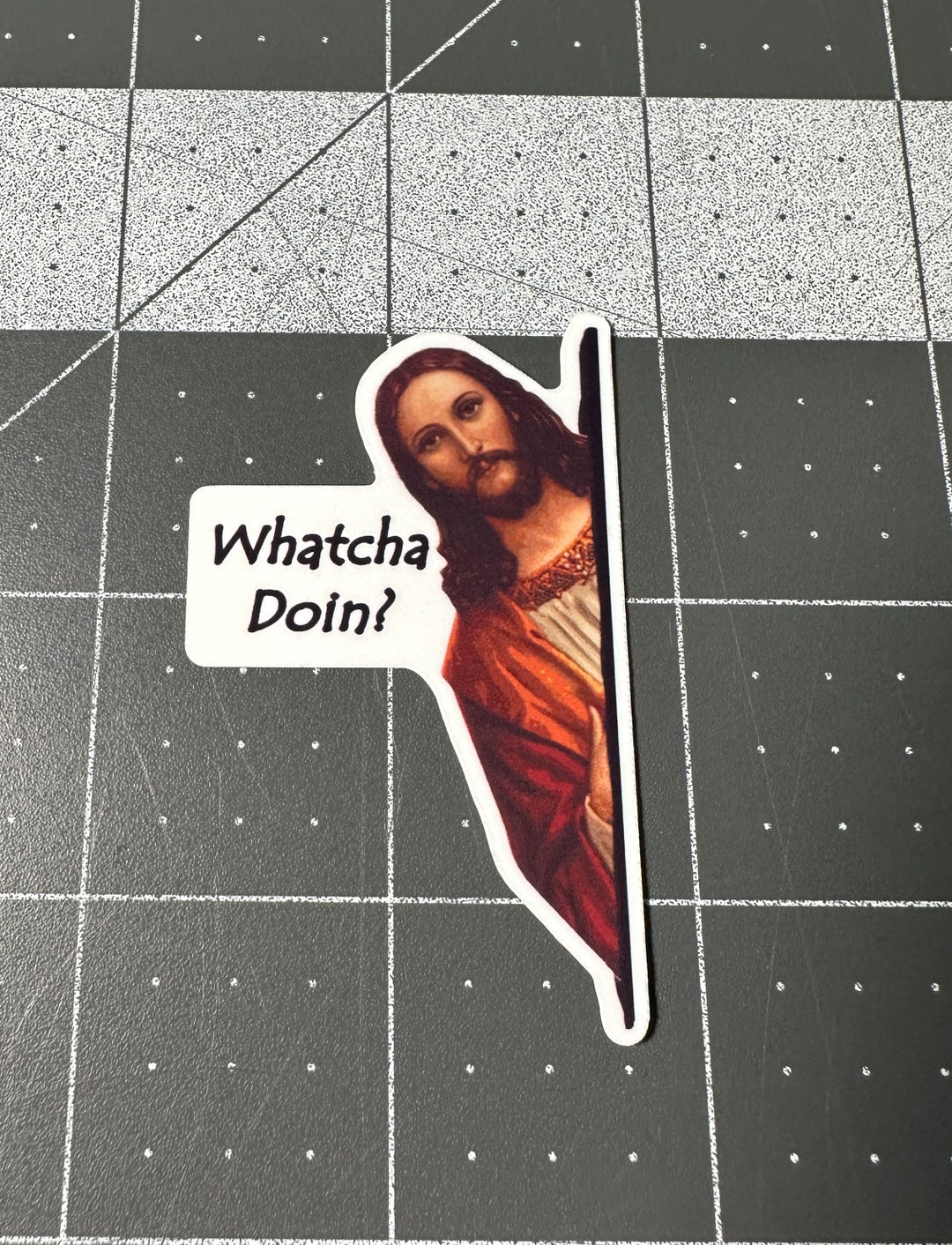 Jesus Whatcha Doing? or I Saw That! - From the Left - Sticker 2.5 ...