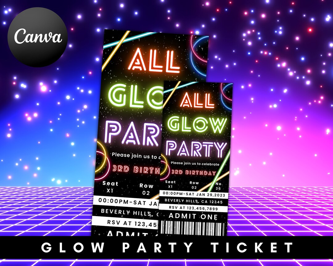 Editable Glow Party Birthday Invitation, Ticket Template, Glow ...