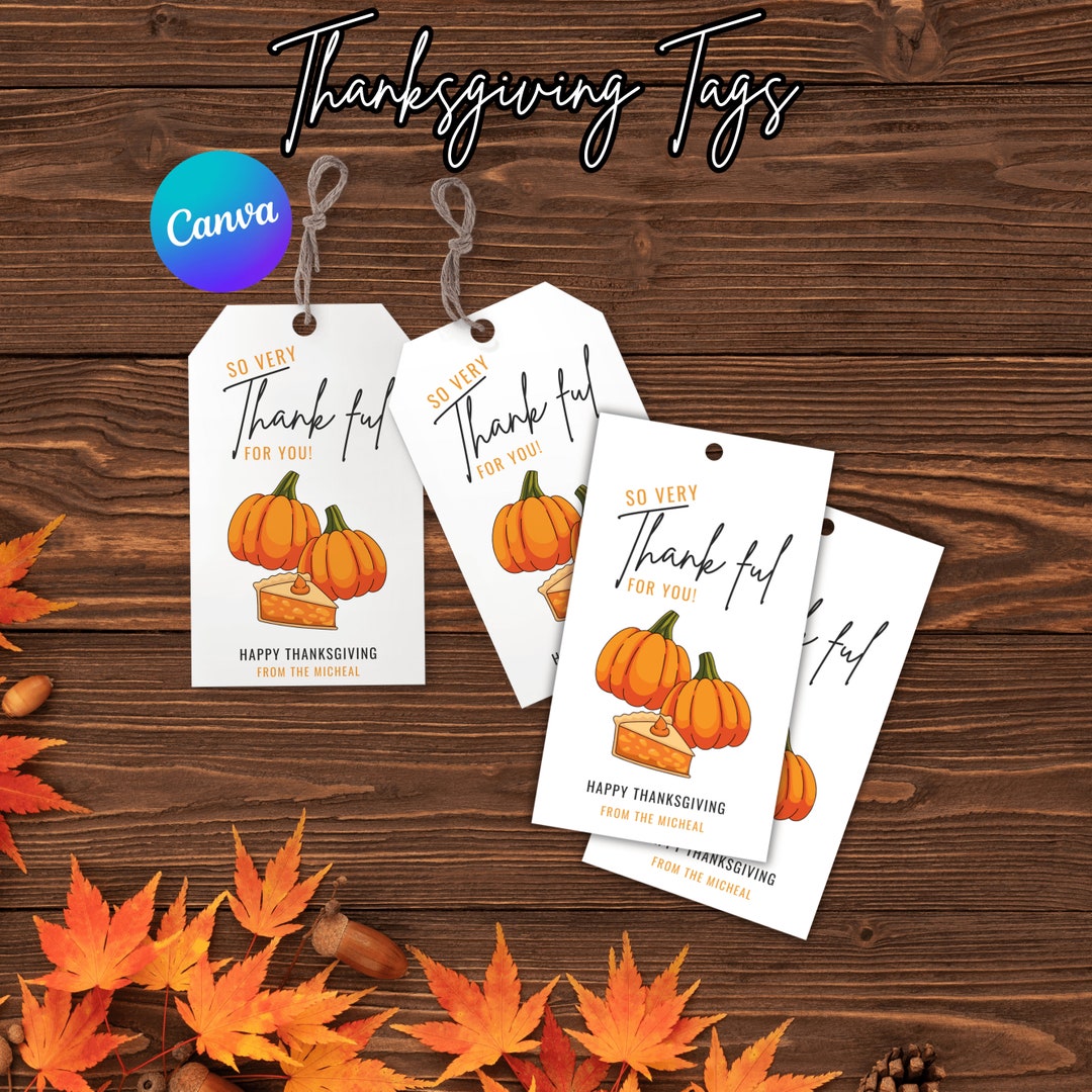 Happy Thanksgiving Tags Printable, Printable Fall Gift Tag, Pumpkin ...