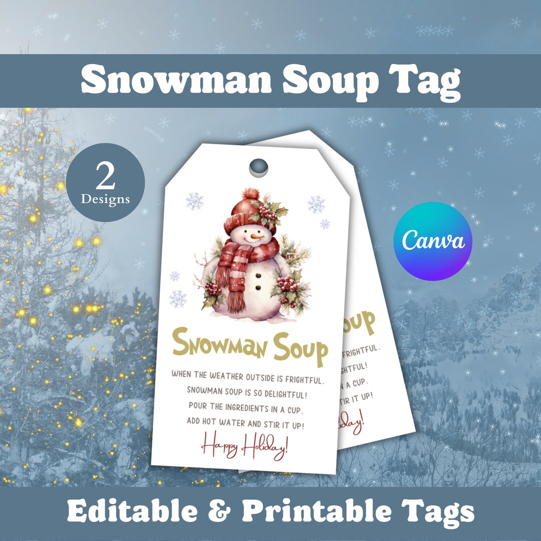 Snowman Soup | Hot Cocoa Printable | School Treat | Classroom Holiday ...