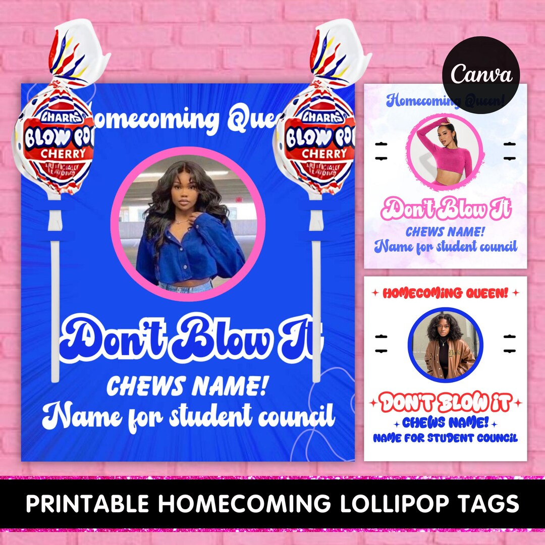 Don't Blow It, Chews, Hoco, Homecoming Lollipop Tags, Vote for Me ...