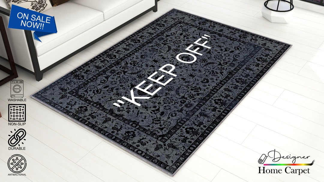 Keep Off, Keep off Rug, Popular Rug, Keep off Carpet, Designer Home ...