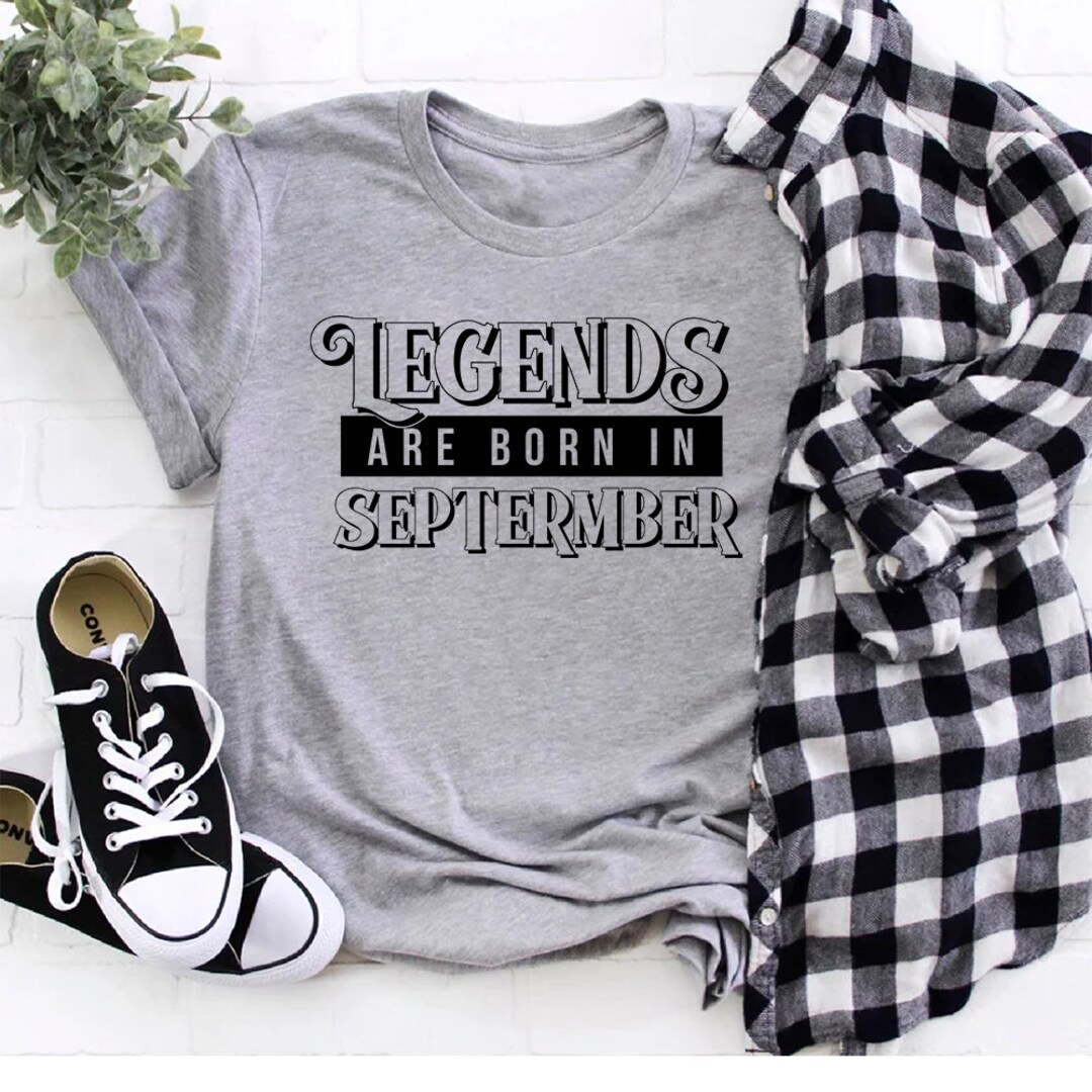 LEGEND BORN TEE, September T Shirt, Cotton Crew Neck Trendy Unisex Top ...