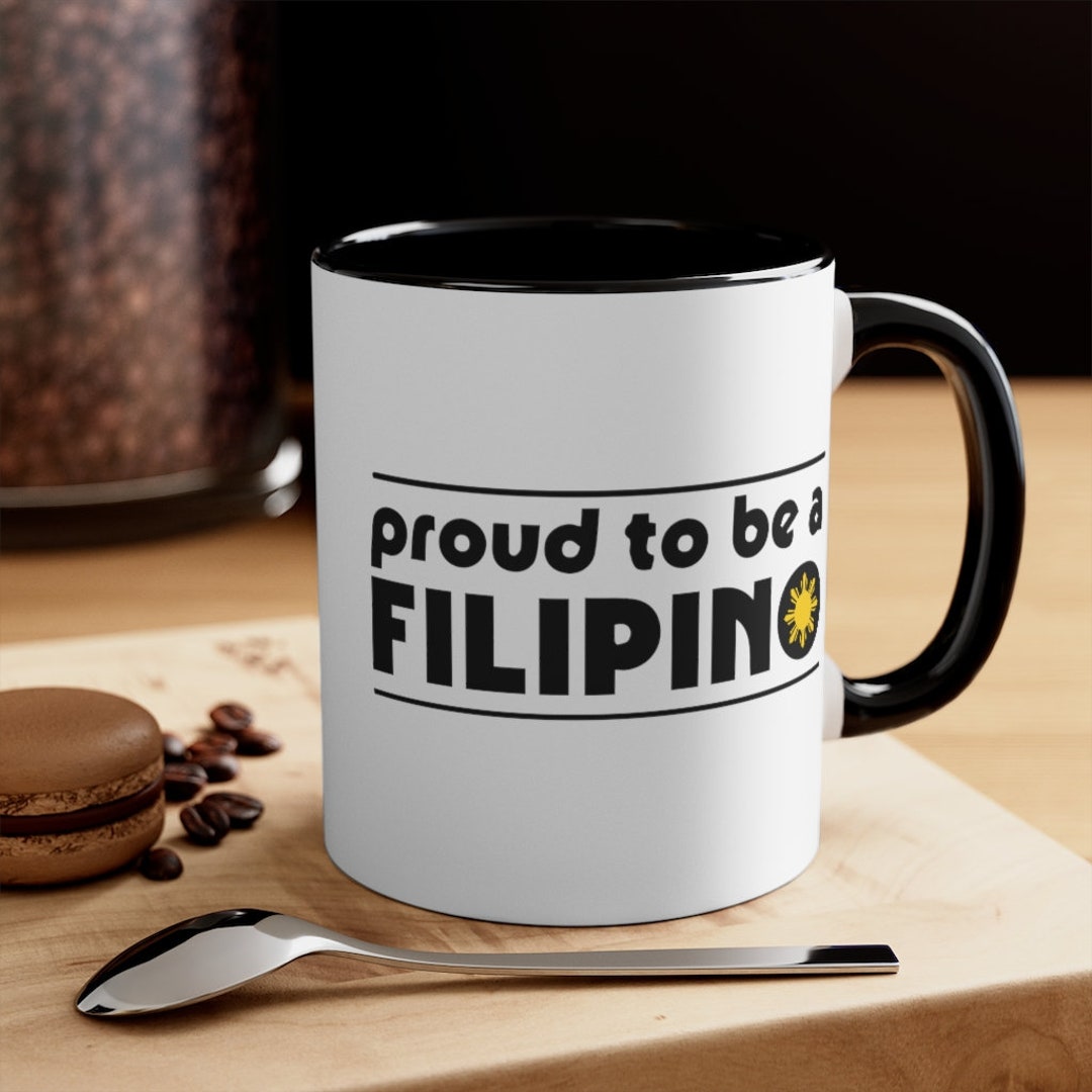 Proud to Be a Filipino Mug Cute Filipino Mug Filipino Lola Mug Custom ...