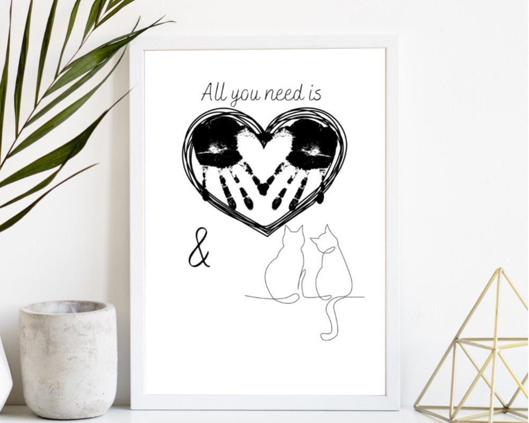 All You Need is Love and Cats Handprint Art, Kids’ Handprint Art(pdf ...