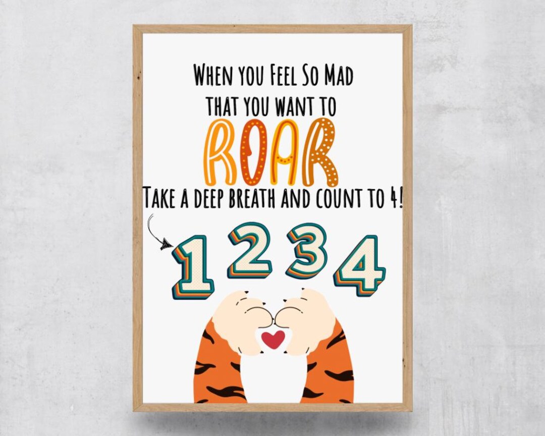 When You Feel so Mad You Want to Roar Take a Deep Breath and Count to 4 ...