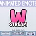 W STREAM ANIMATED EMOTE | Animated + Static Versions Included, Pink W ...