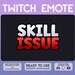 SKILL ISSUE Emote Static Red Text Emote No Skill Emote, Skill Issues Emote, Red Skill Issue ...