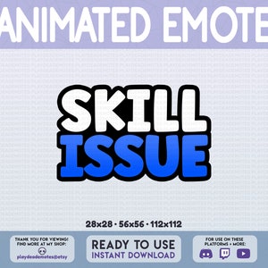 SKILL ISSUE Animated Emote | Bold Funny Blue Skill Issue Emote, Vibrant Blue Animated Text Emote ...
