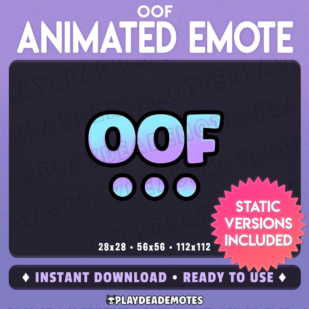 ANIMATED OOF EMOTE | Animated + Static Versions Included; Kawaii Cute ...