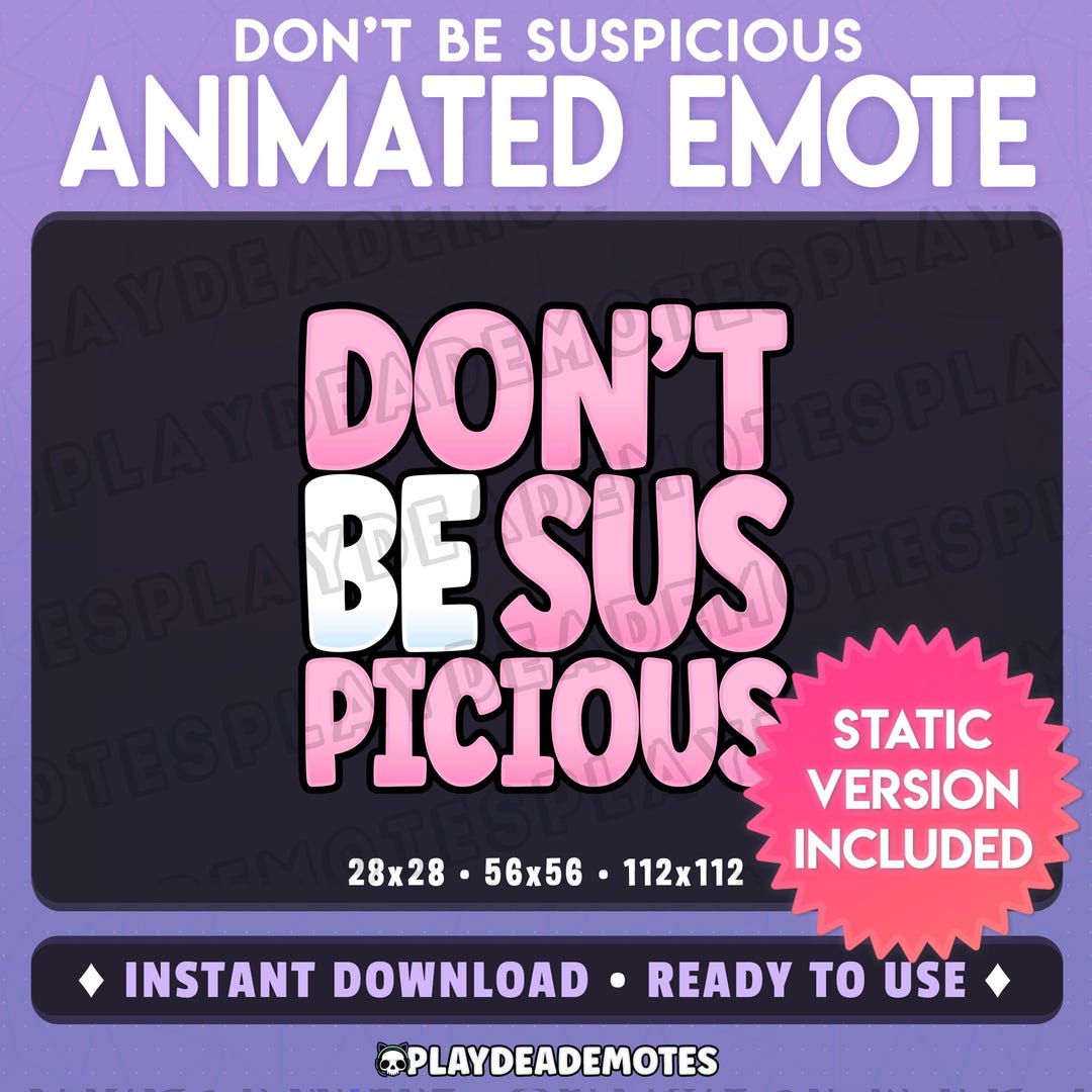Animated DON'T BE SUSPICIOUS Emote in Soft Pastel Pink (animated+static ...