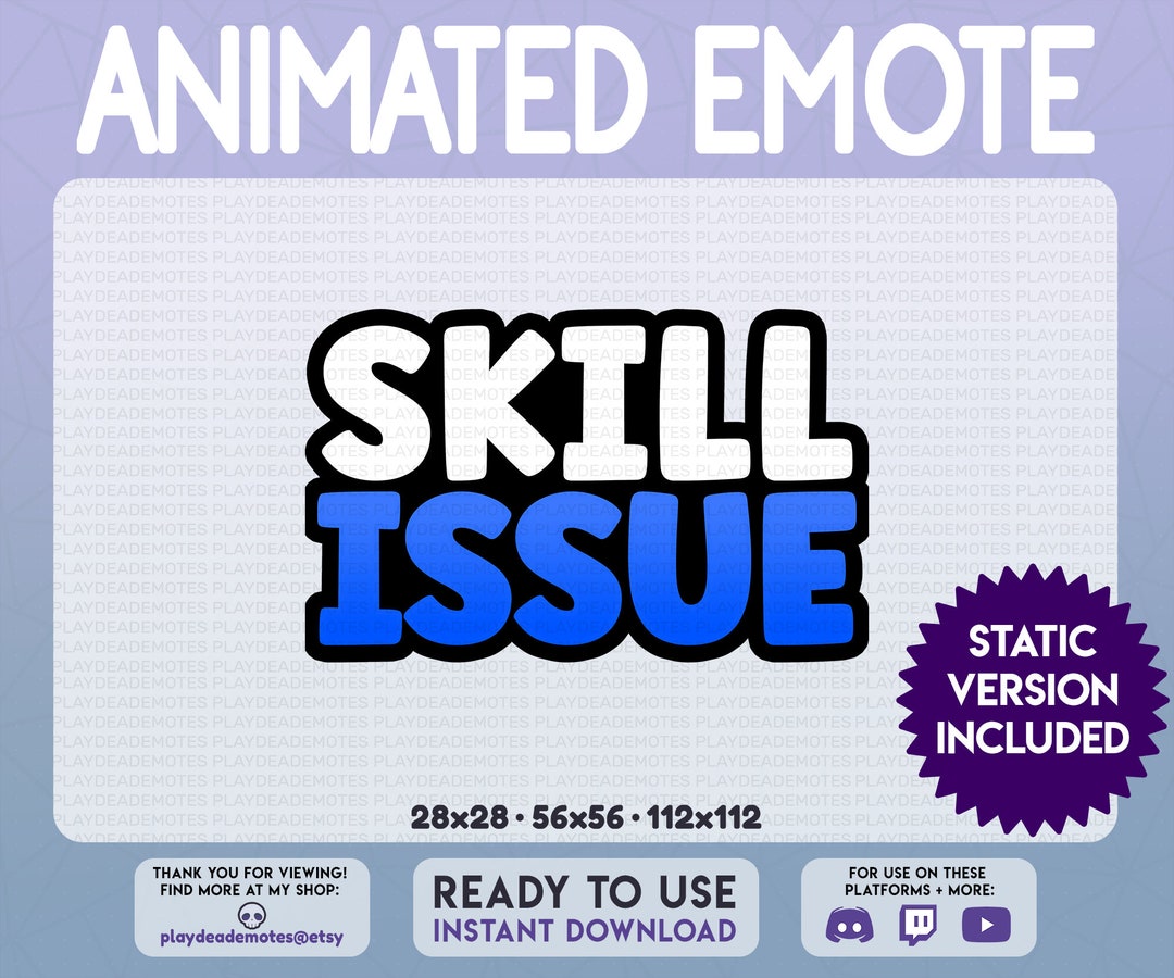 SKILL ISSUE Animated Emote | Bold Funny Blue Skill Issue Emote, Vibrant ...